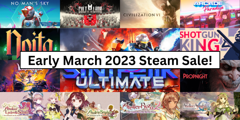 Early-March 2023 Steam Sale! - GAMINGMIDIUM